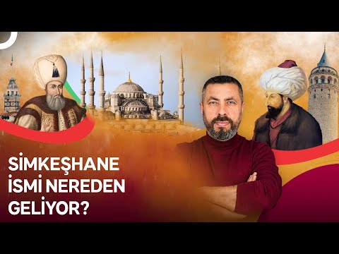Osmanlı'da Simkeşhane Ne Amaçla Kullanılırdı? | Geçmişe Yürüyen Adam