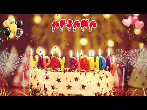 AFSANA Birthday Song – Happy Birthday Afsana