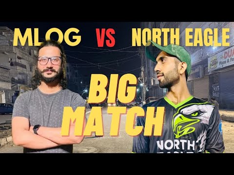 North Eagle vs Mlog Official | Night Match ft. @mlogsofficial .. 💯 ...