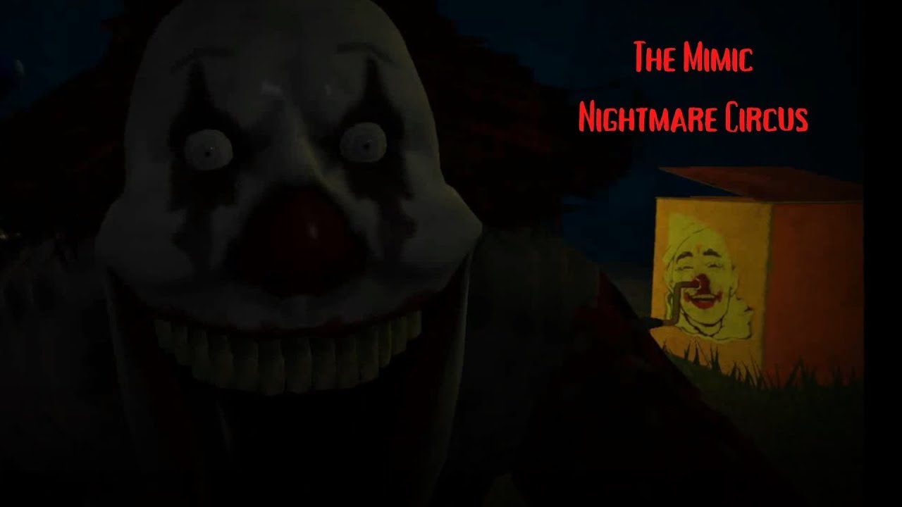 The Mimic - Nightmare Circus - Full Walkthrough - YouTube