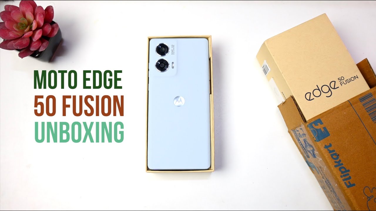 Moto Edge 50 Fusion Unboxing Flipkart retail unit, Camera Samples ...