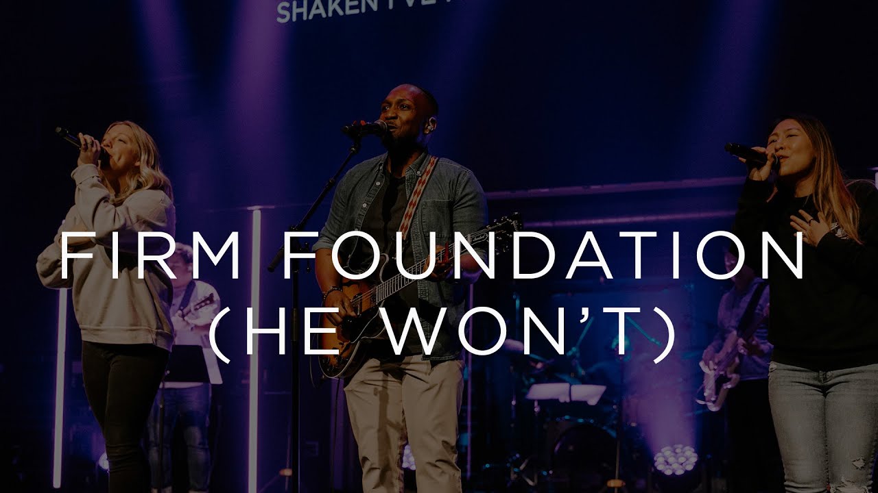 Firm Foundation (He Won't) - Soul City Worship feat. Delwin Eiland - YouTube