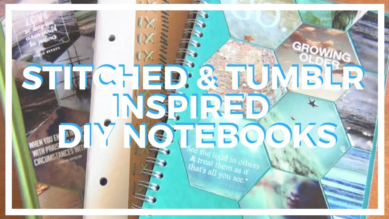 Stitched and Tumblr Inspired Notebooks ♥ Back To School DIYs - YouTube