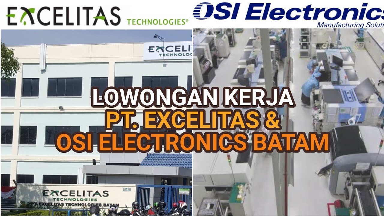 Loker Batam hari ini PT Excelitas Technologies Batam // PT OSI ...