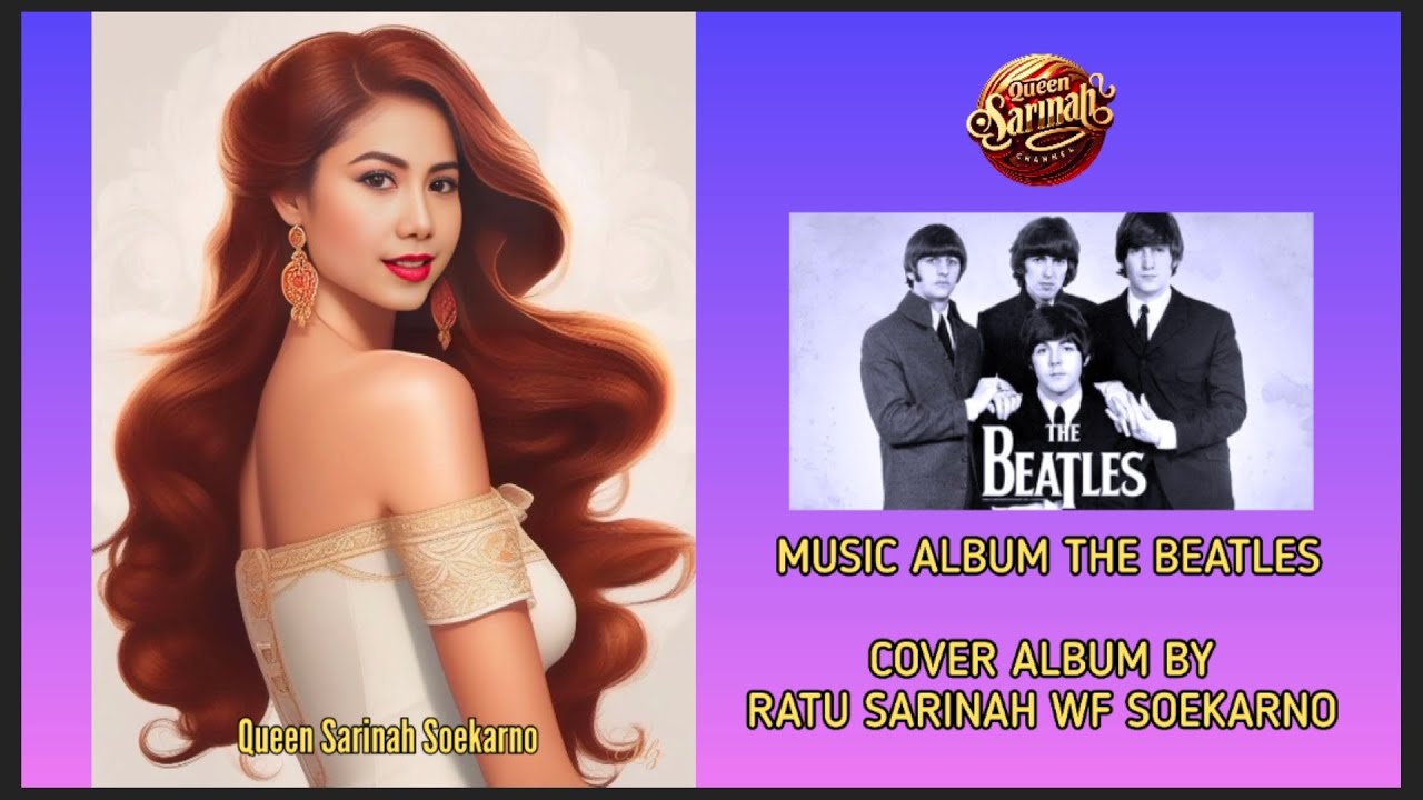 HAPPY WEEKEND ️🤍 MUSIC MEDLEY THE BEATLES COVER ALBUM BY RATU SARINAH ...