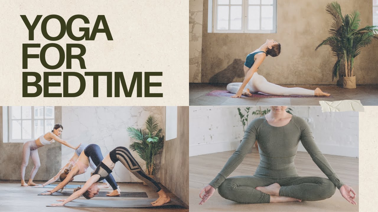Yoga For BedTime | Yoga For BedTime Relaxation | Yoga For BedTime Sleep ...