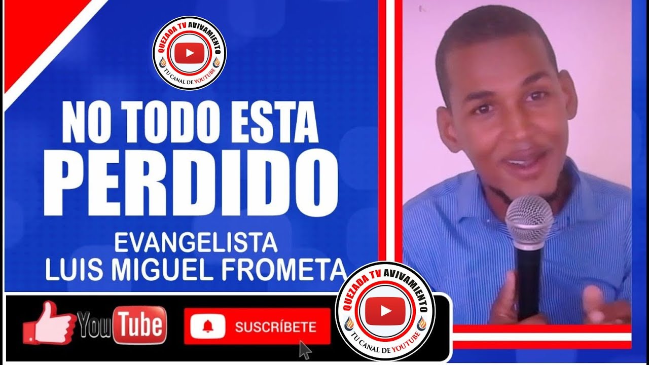 RECUPERANDO LO MIO - Evangelista Luis Miguel Frometa👇 - YouTube