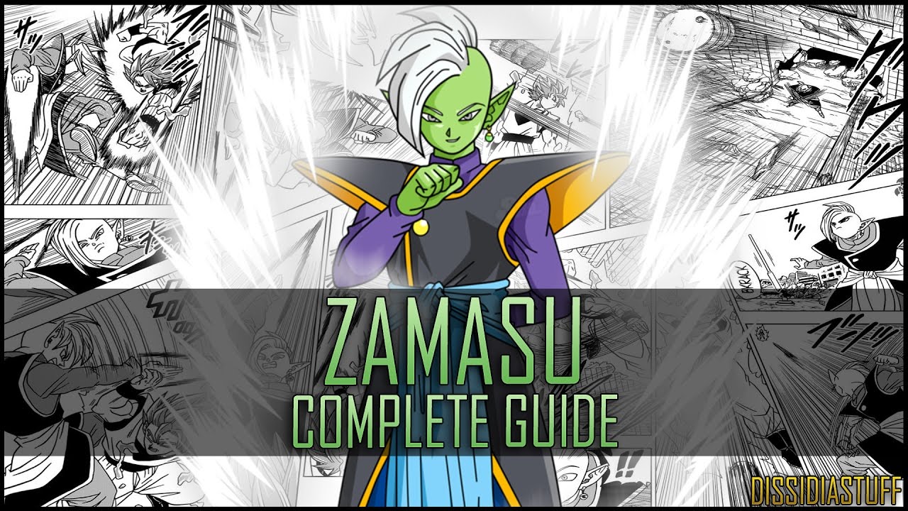 Xenoverse 2: Zamasu Complete Combo Guide [ Extermination Knowledge ...