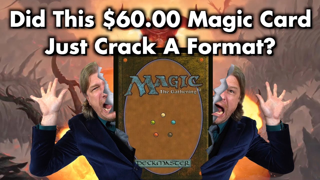 Did This $60.00 Magic: The Gathering Card Just Crack A Format? - YouTube