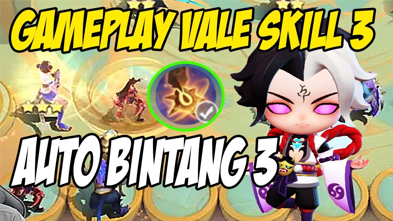 TUTORIAL/CARA MENGGUNAKAN VALE SKILL 3 !! COMBO OP MAGIC CHESS !! - YouTube