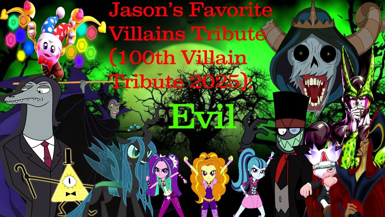 Jason's Favorite Villains Tribute (100th Villain Tribute 2025 Special ...