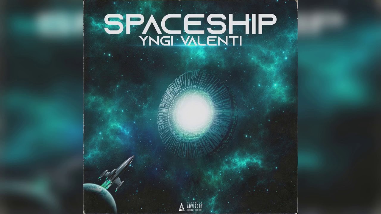 YNGI Valenti- Spaceship (Official Audio) - YouTube