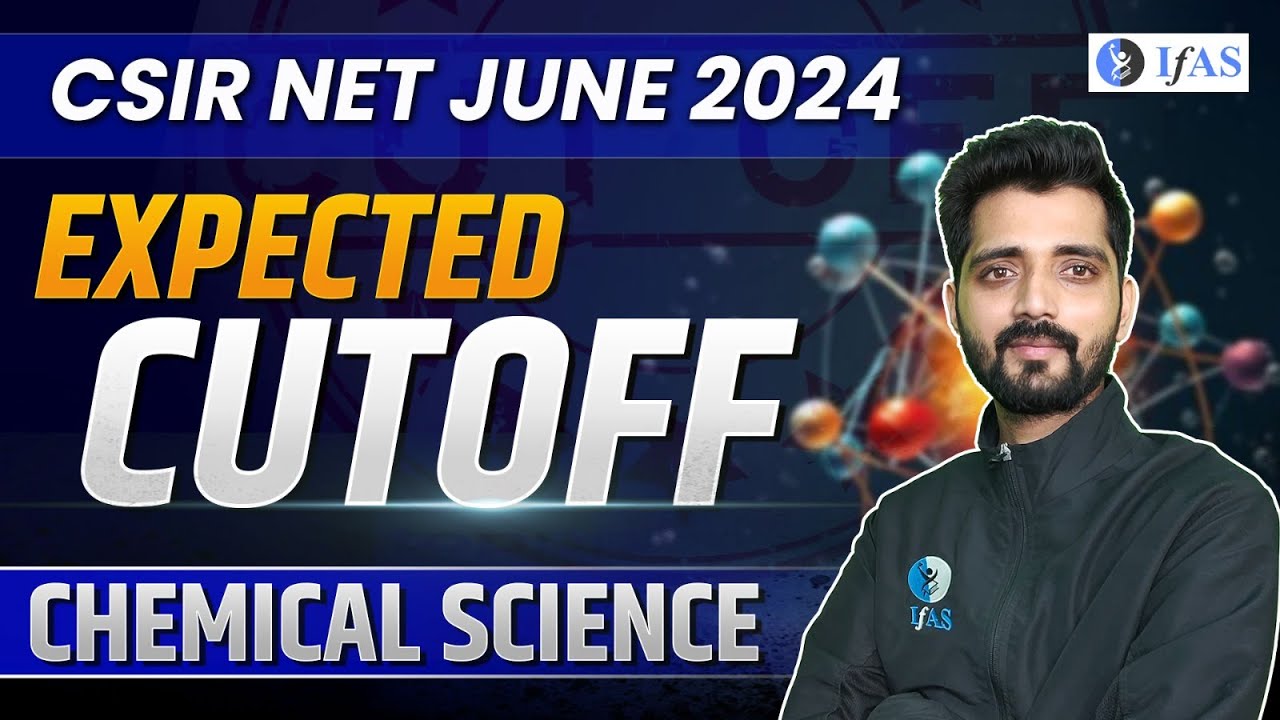CSIR NET Chemistry Expected Cut off | June 2024 Cut Off - YouTube