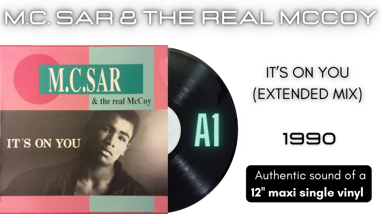 MC Sar & The Real McCoy - It's On You (Extended Mix) [12'' maxi single ...