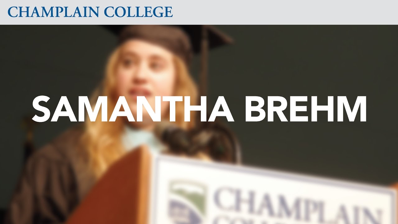 Samantha Brehm '14, Commencement 2017 Alumni Speaker | Champlain ...