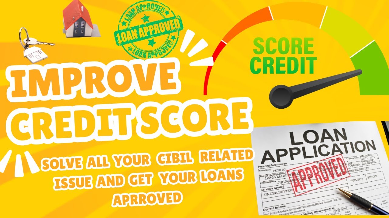 "How to Improve Your Credit/Cibil Score | Credaegis | Fast Credit ...