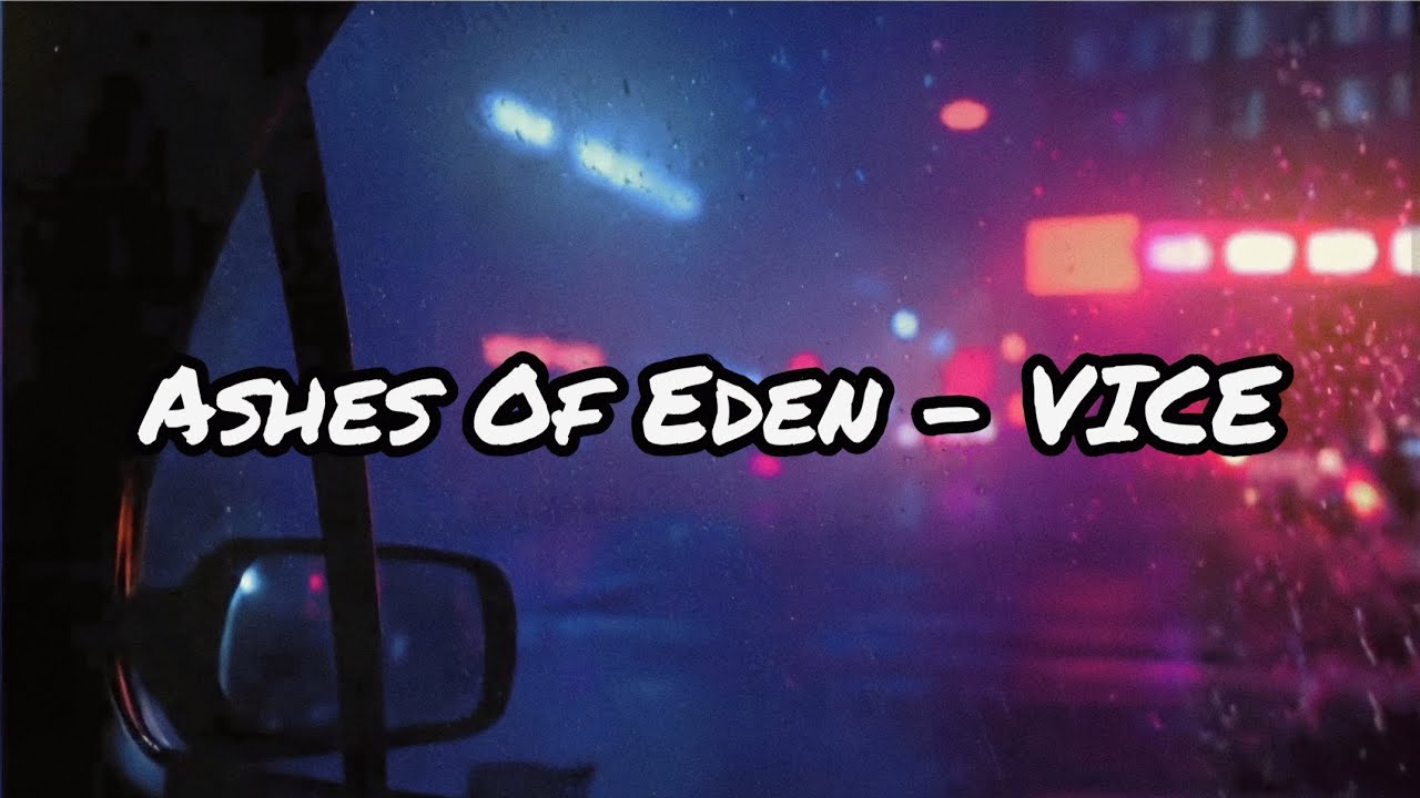 Ashes Of Eden - VICE/ Sub español - YouTube