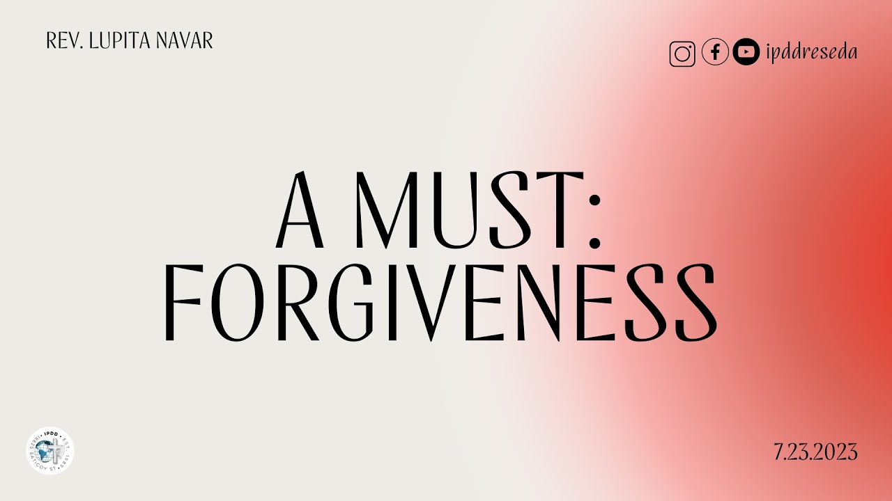 A Must: Forgiveness - YouTube