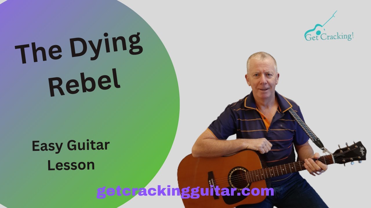 The Dying Rebel - Easy Guitar tutorial. Ballads and folksongs popular ...