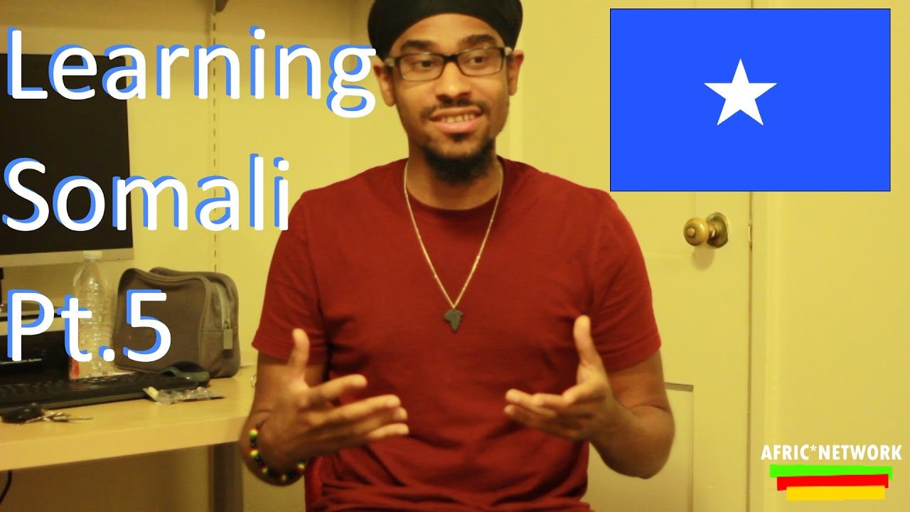 Learning Somali Part 5 Youtube