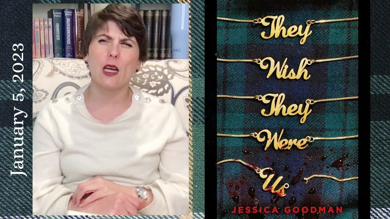 They Wish They Were Us--Jessica Goodman || Book Review - YouTube