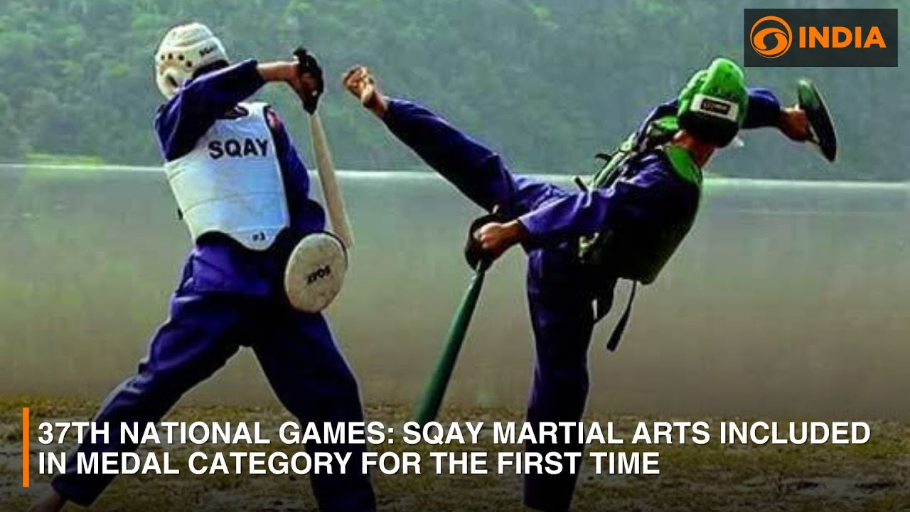 37th National Games: Sqay Martial Arts included in Medal Category for ...