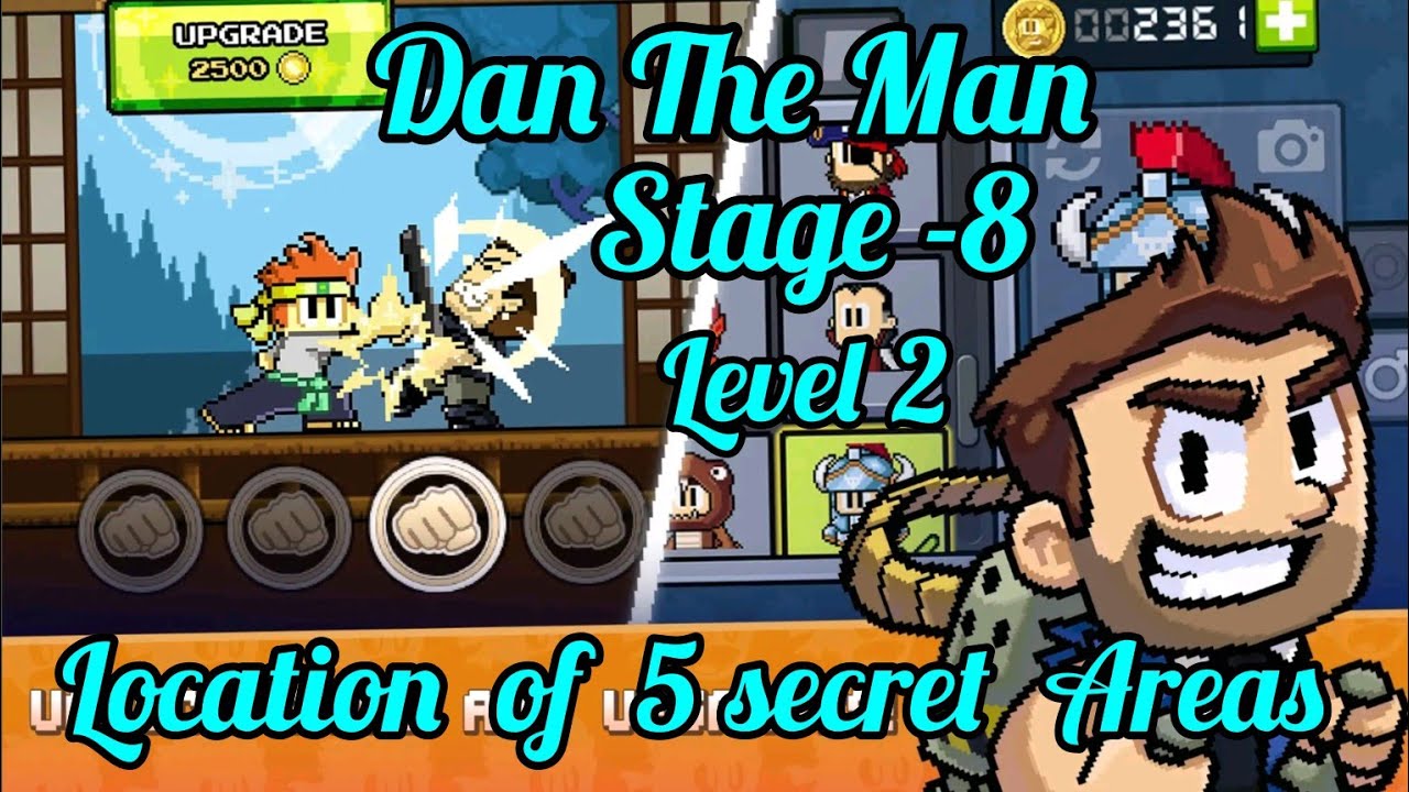 Dan The Man || Stage 8 - Level-2/ Location of 5 secret Areas - YouTube