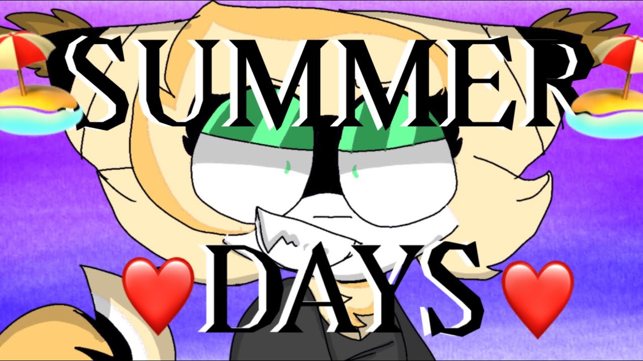 🏖Summer Days🏖 /// Animation Meme (LAZYYY) - YouTube