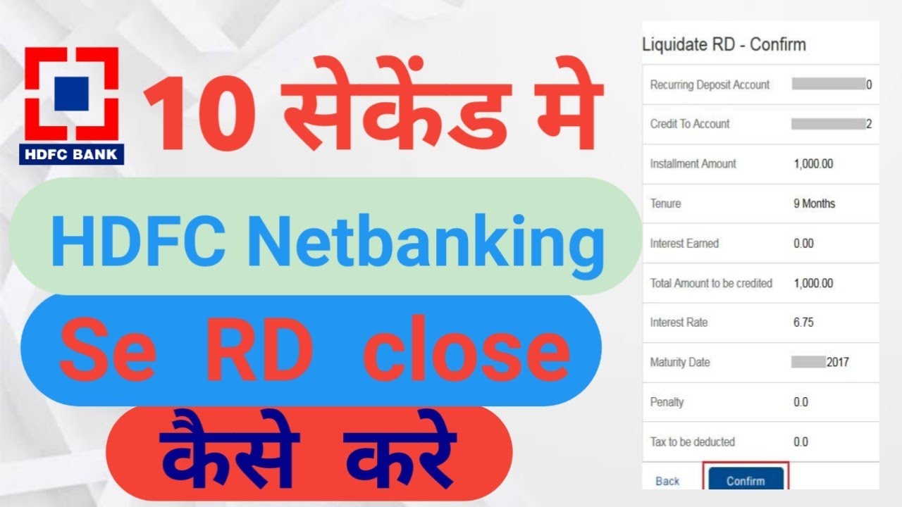 Hdfc bank! recurring deposit close 2022! how to close HDFC Bank RD ...