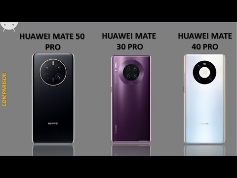 Huawei Mate 50 Pro vs Huawei Mate 30 Pro vs Huawei Mate 40 Pro - Comparison - YouTube