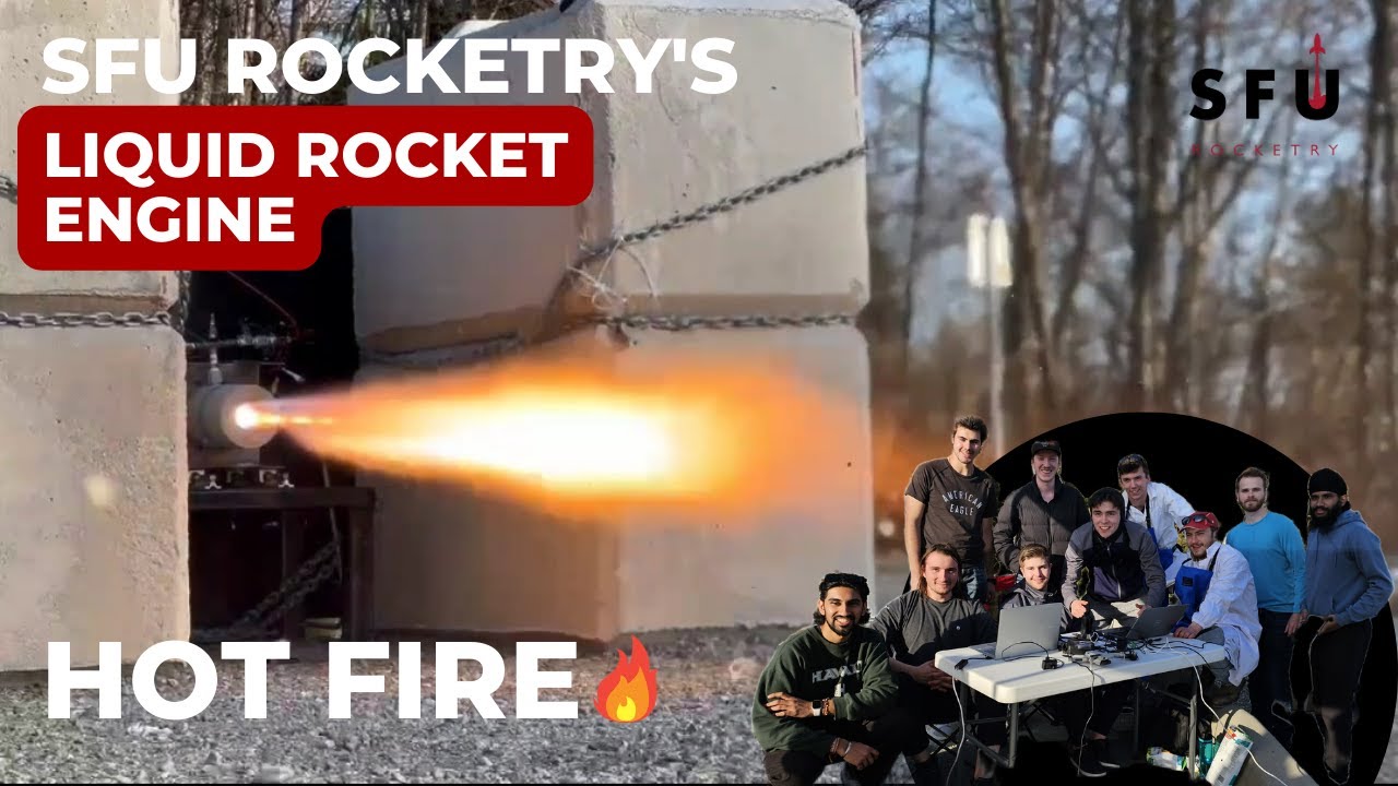 SFU Rocketry's Epic Hot Fire Test: Witness Our Liquid Rocket Engine in ...