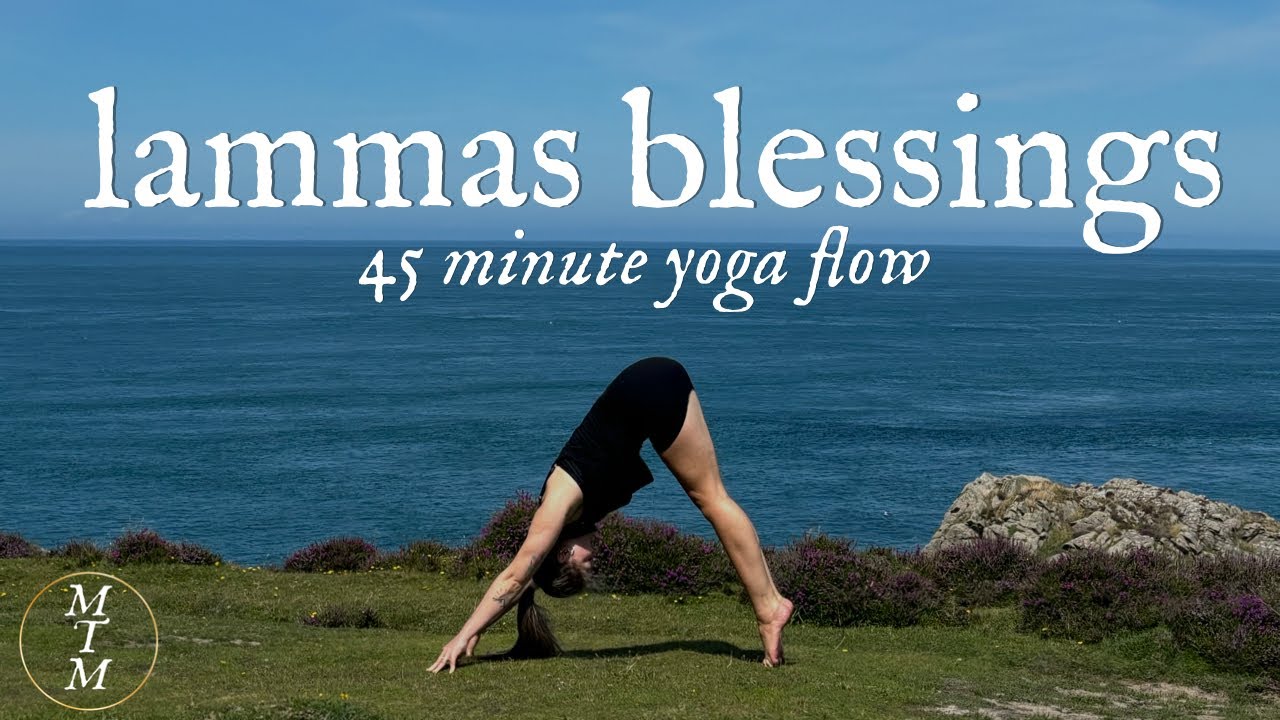LAMMAS YOGA FLOW ☀️ Magic Through Movement Memberships (45 mins) - YouTube