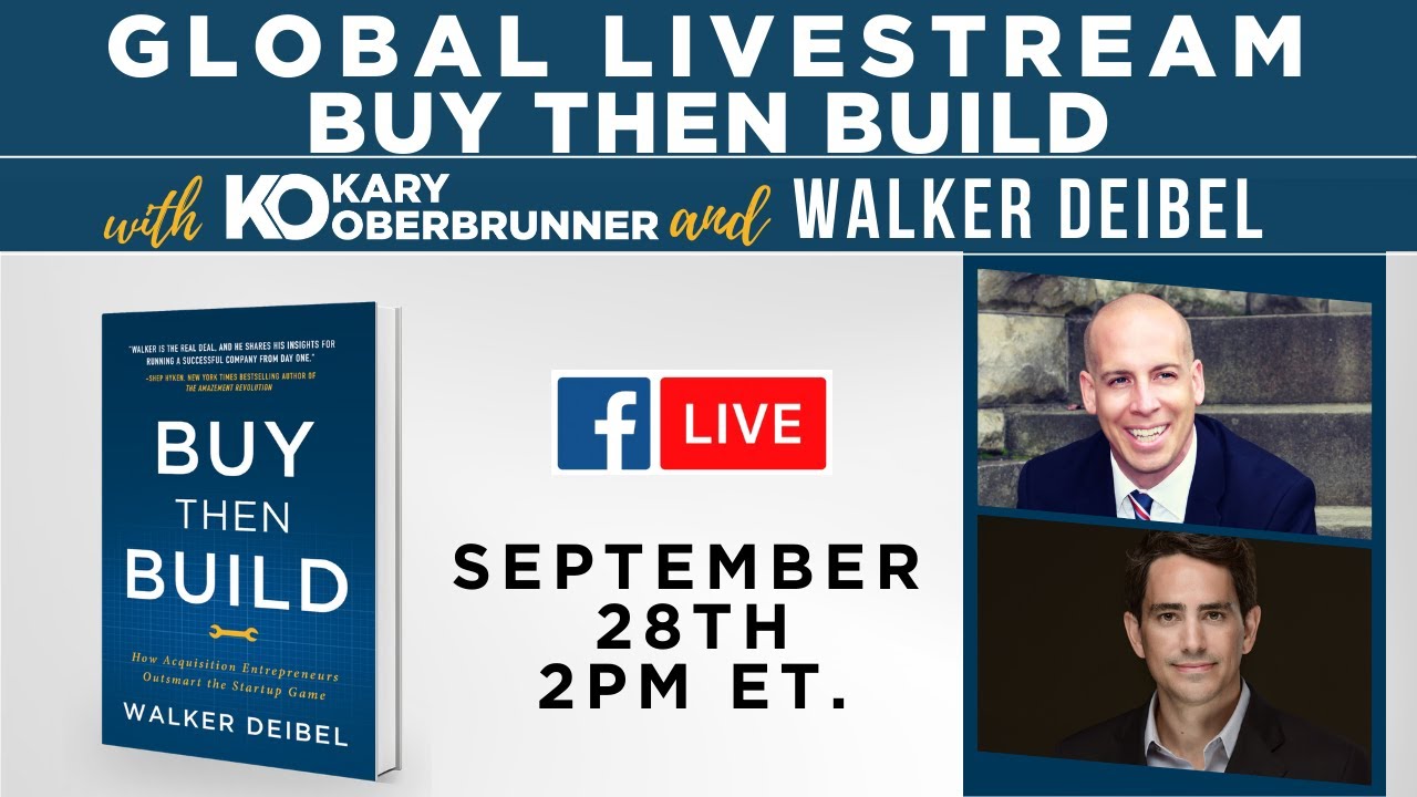 Global Livestream: Buy Then Build with Walker Deibel - YouTube