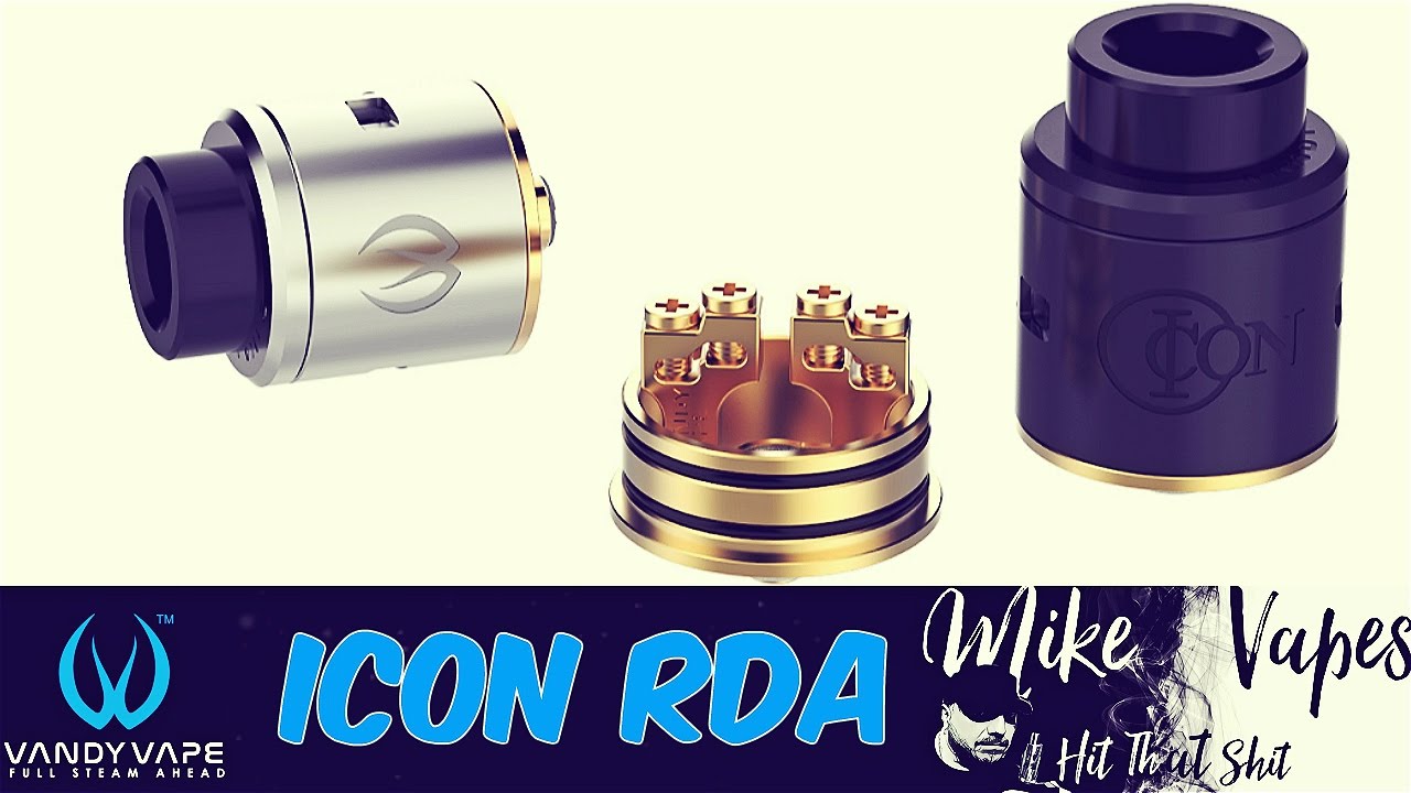 ICON RDA By Mike Vapes & Vandy Vape! - YouTube