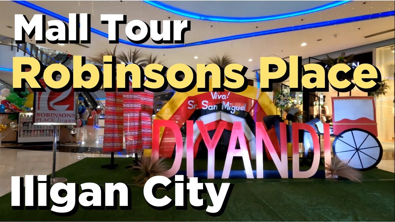 Mall Tour - Robinsons Place Iligan - YouTube