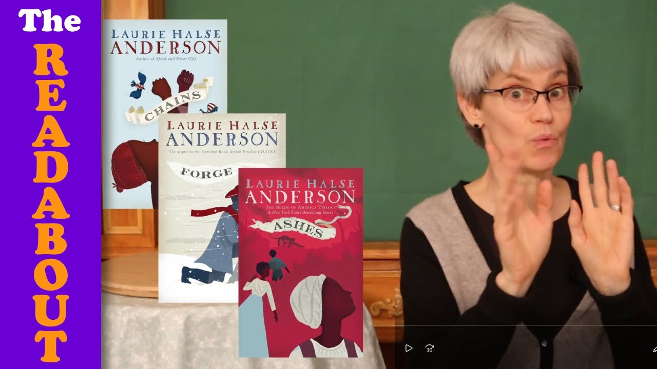 Chains, Forge and Ashes, The Seeds of America Trilogy by Laurie Halse ...