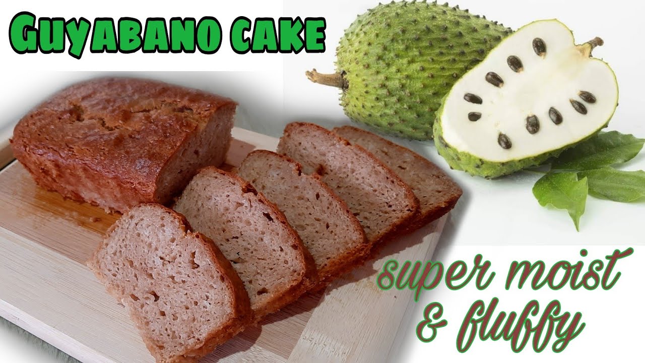 GUYABANO/SOURSOP CAKE ( Super moist & fluffy - YouTube