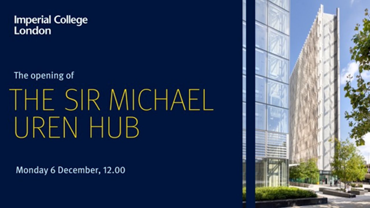 The Sir Michael Uren Hub Formal Opening - YouTube