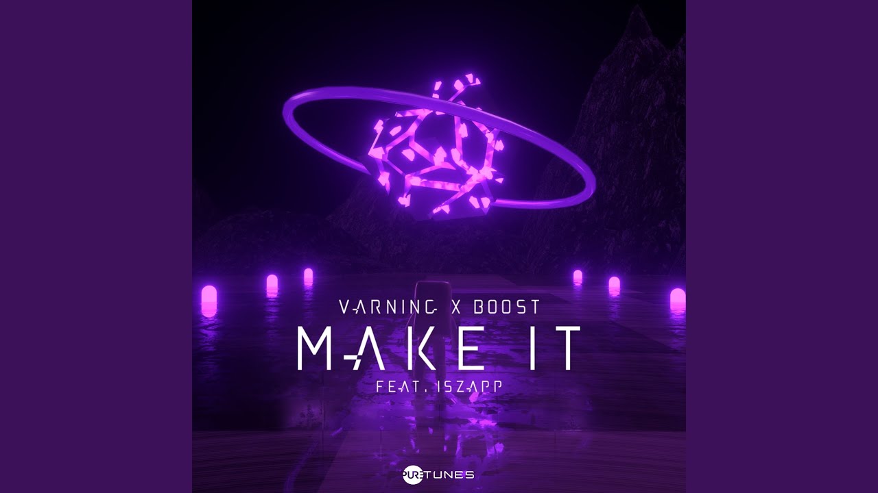 Make It (Extended Mix) - YouTube
