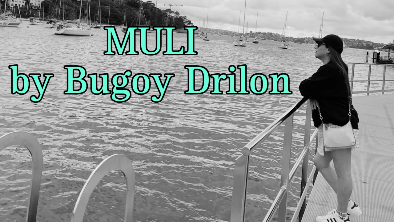MULI by BUGOY DRILON | LYRICS - YouTube