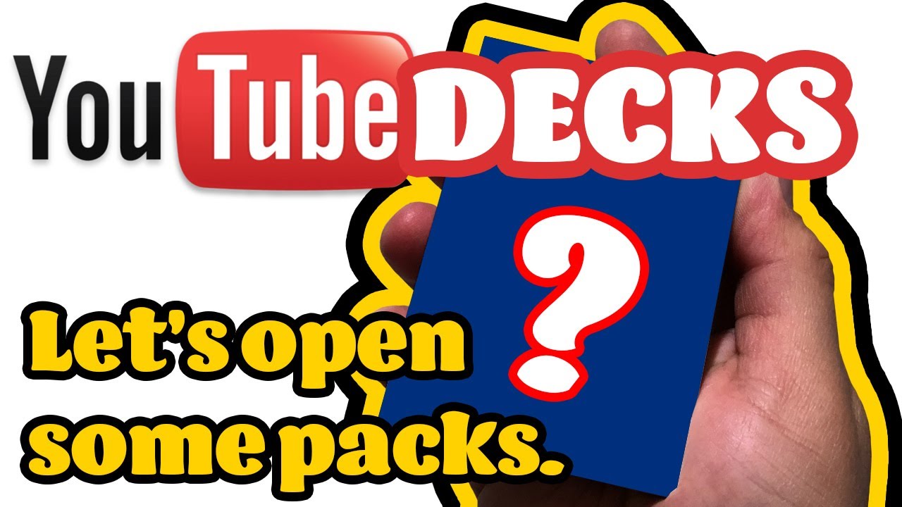 YouTuber Playing Cards: Part 1 - Let's open some packs and check some ...