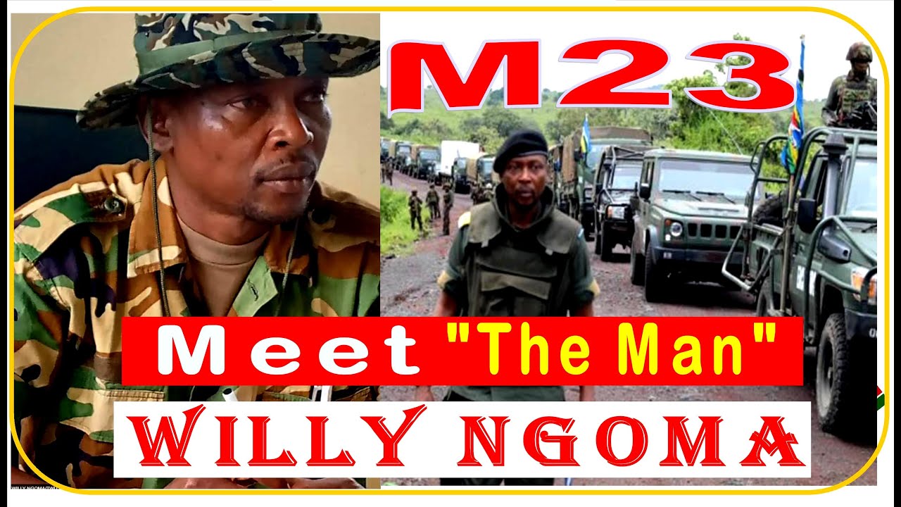 "Meet The Man: Willy Ngoma - One of the M23 Leaders" - YouTube