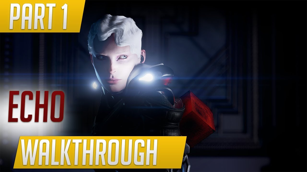 Echo PC Gameplay 1080p - Part 1 - No Commentary - YouTube