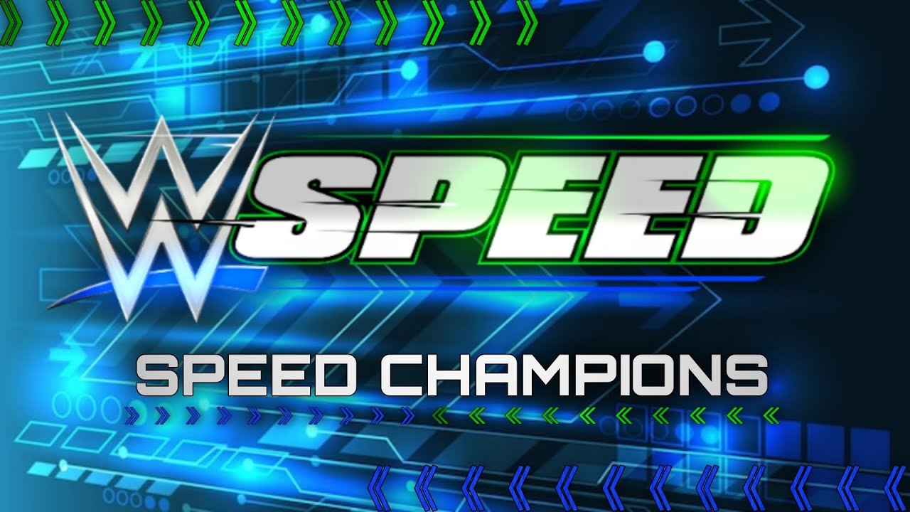 WWE Speed - Speed Champions (Program Theme) - YouTube