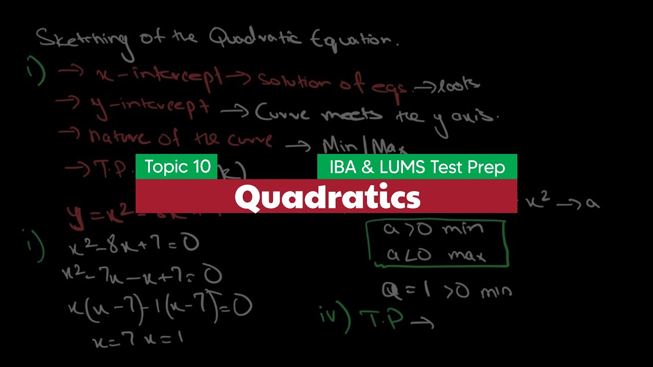 Topic 10 - Math - Quadratics - IBA & LUMS Test - YouTube