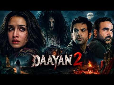 Daayan 2 Full Movie | Shraddha Kapoor, Rajkummar Rao, Pankaj Tripathi | Horror Movie