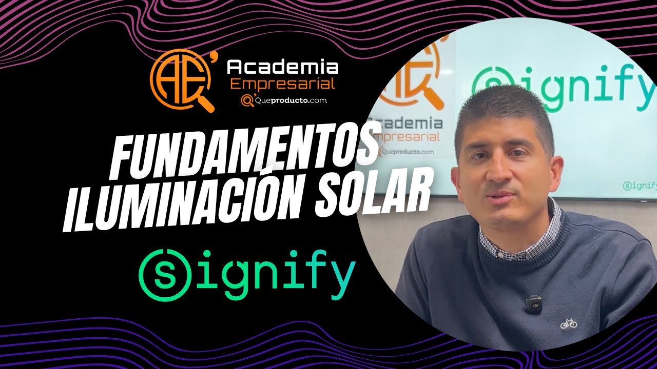 Iluminación Solar: Guía Experta con Signify (Philips) | Academia ...