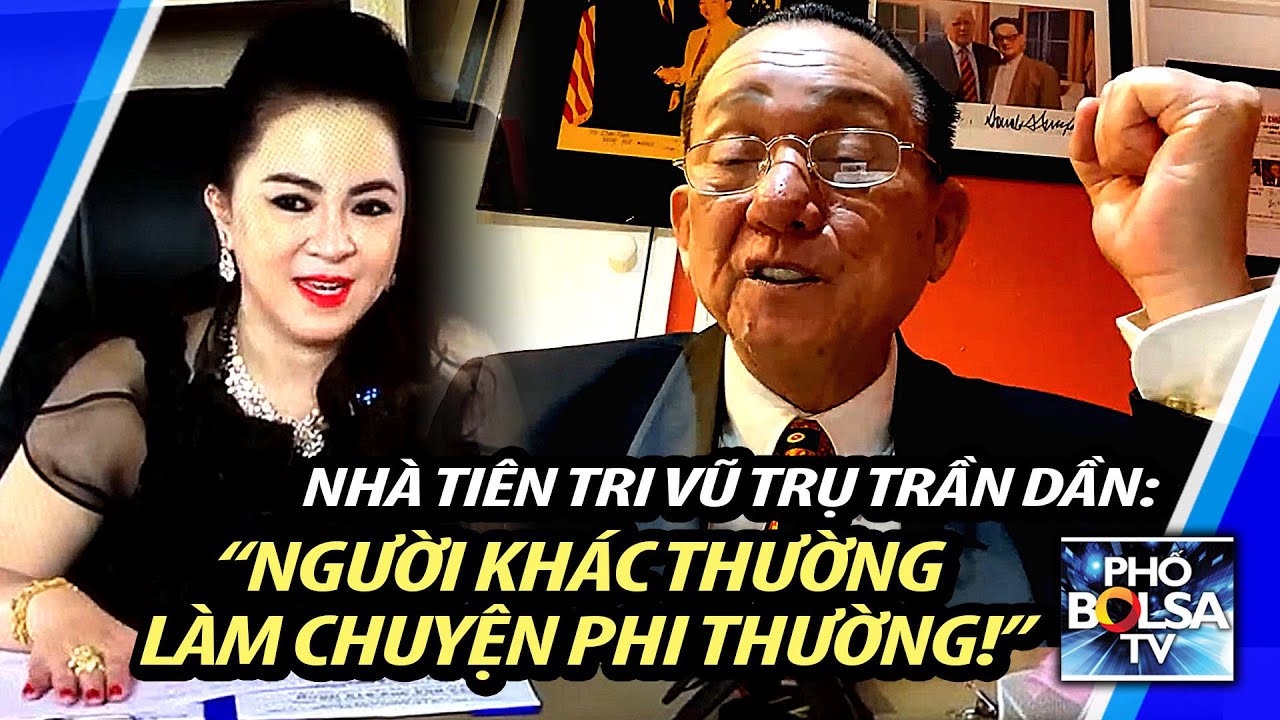 Tiên Tri Vũ Trụ Trần Dần Tái Xuất Bà Hằng Là Người Khác Thường Làm Chuyện Phi Thường Youtube