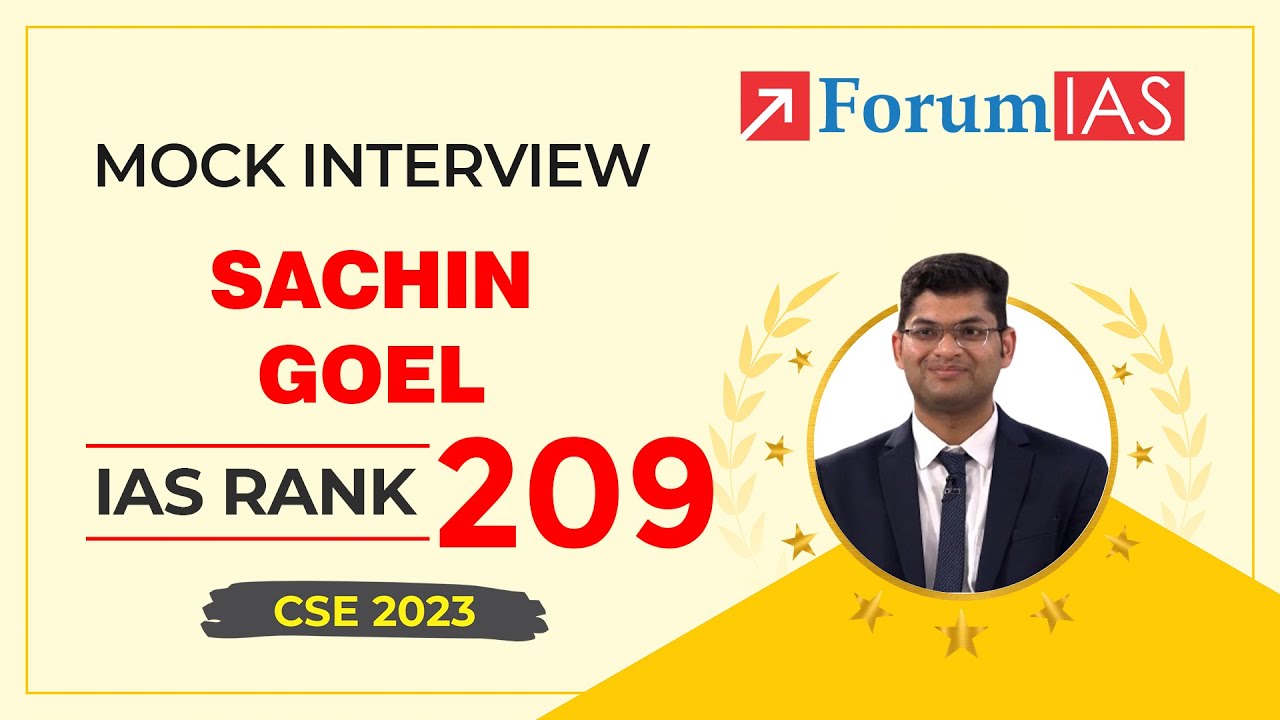 Sachin Goel IAS Rank 209 | Sachin Goel | UPSC CSE 2023 | Mock Interview ...