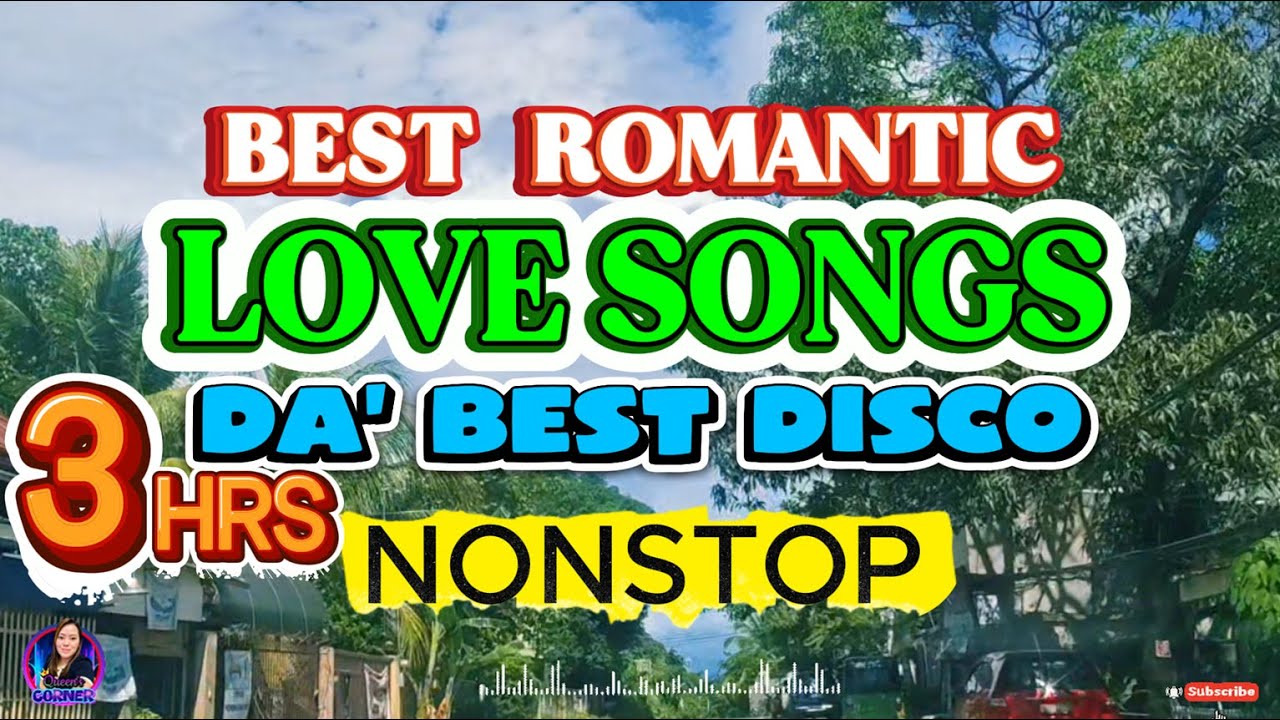 THE BEST ROMANTIC LOVESONGS AND THE BEST DISCO NONSTOP | 3 HOURS ...